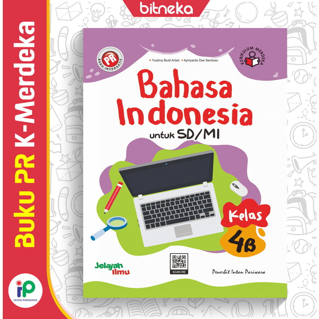 Jual Buku PR Interaktif Bahasa Indonesia 4B SD/MI Kelas 4 Semester 2 - Kurikulum Merdeka - Intan ...