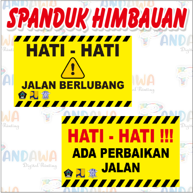 Jual Spanduk / Banner Rambu Hati - Hati Jalan Berlubang Perbaikan ...
