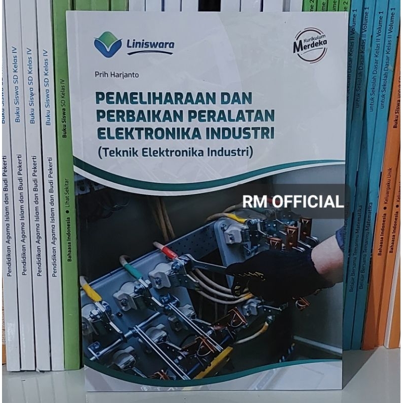 Jual Buku SMK TEI - Pemeliharaan dan Perbaikan Peralatan Elektronika ...