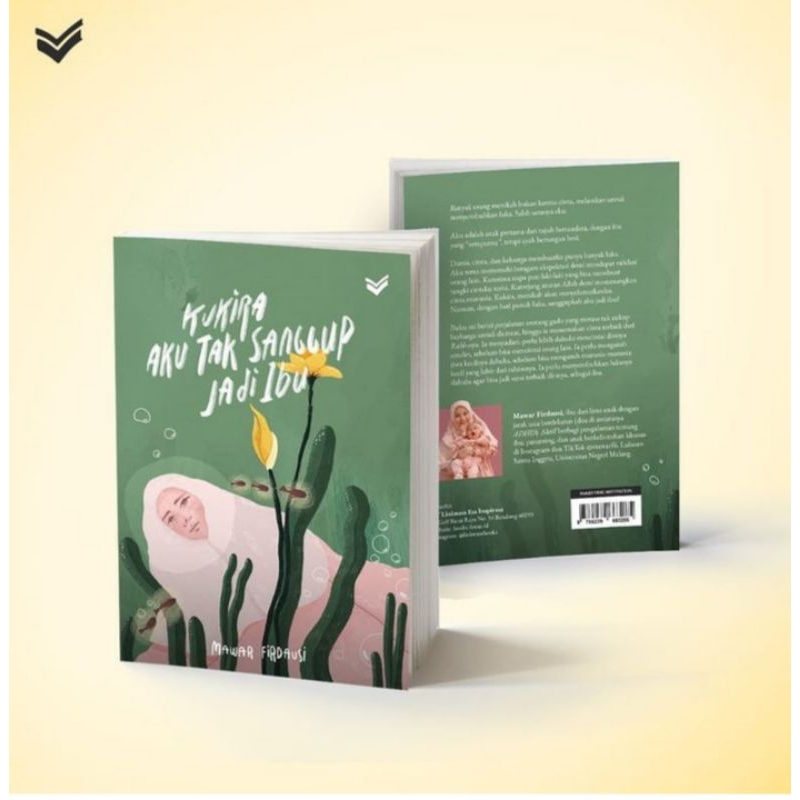 Jual Buku "Ku Kira Aku Tak Sanggup Jadi Ibu" | Shopee Indonesia