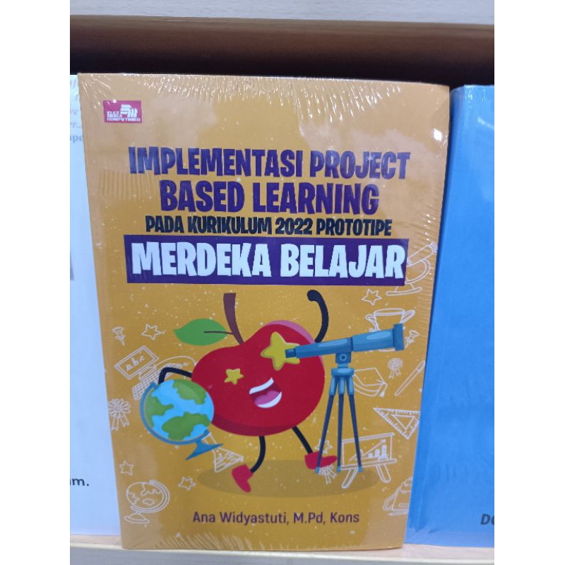 Jual Implementasi Project Based Learning pada Kurikulum 2022 Prototipe ...