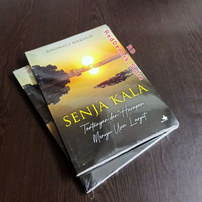 Jual Senja Kala: Tantangan dan Harapan Menuju Usia Lanjut - Riniwaty Makmur | Shopee Indonesia