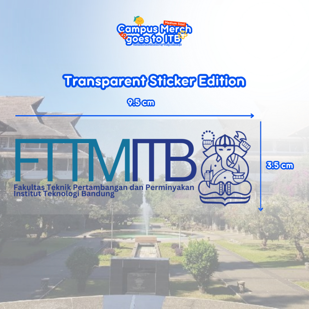 Jual FTTM ITB STICKER KAMPUS STIKER INSTITUT TEKNOLOGI BANDUNG SBM SITH ...