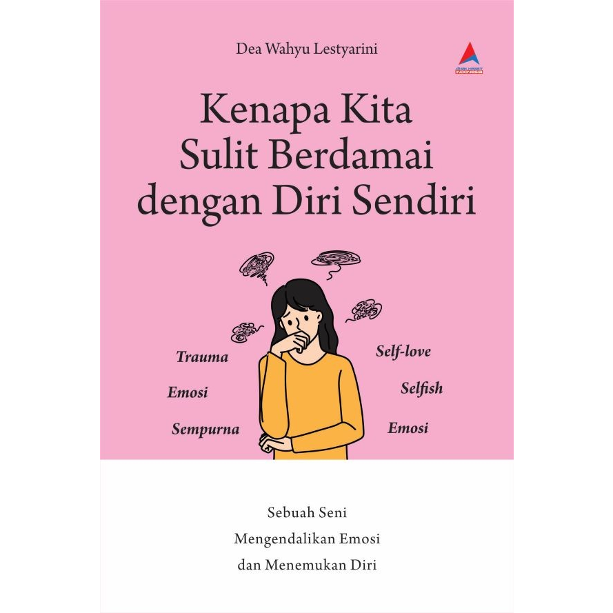 Jual Buku Kenapa Kita Sulit Berdamai dengan Diri Sendiri | Shopee Indonesia