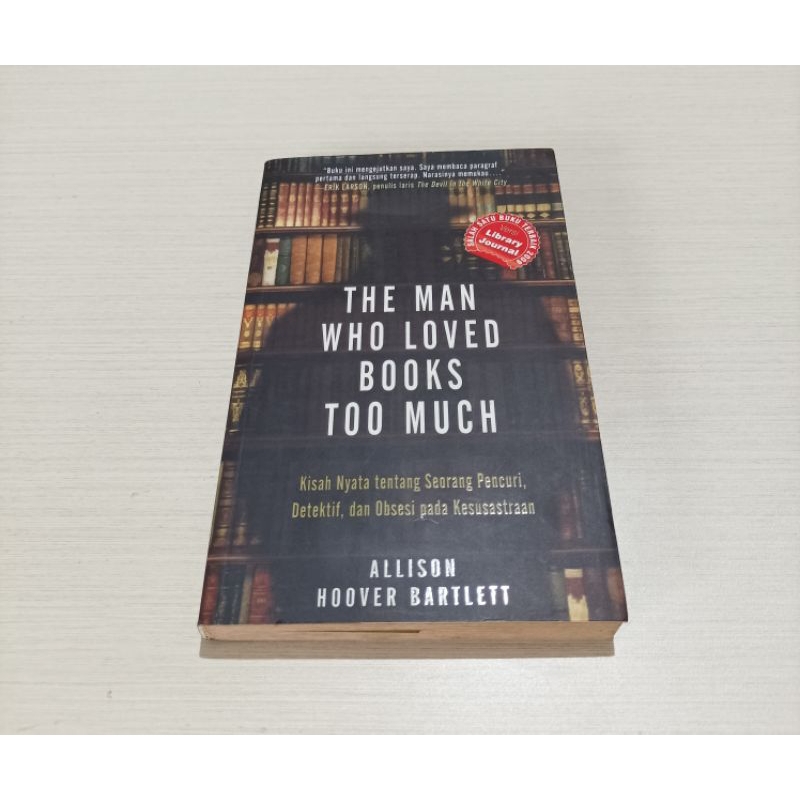 Jual THE MAN WHO LOVED BOOKS TOO MUCH | Shopee Indonesia