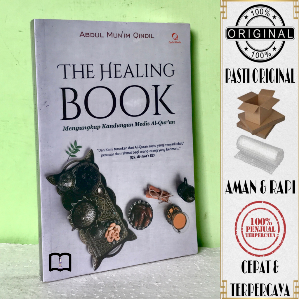 Jual Buku The Healing Book - Mengungkap Kandungan Medis Al-Quran ...