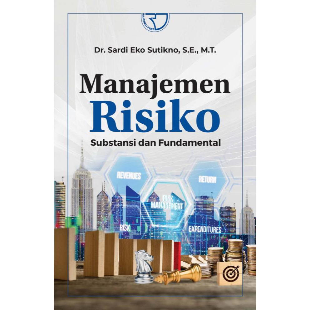 Jual MANAJEMEN RISIKO: Substansi dan Fundamental – Sardi Eko Sutikno | Shopee Indonesia