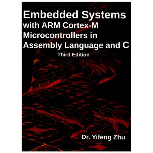 Jual Embedded Systems with ARM Cortex-M Microcontrollers in Assembly Language and C | Shopee ...