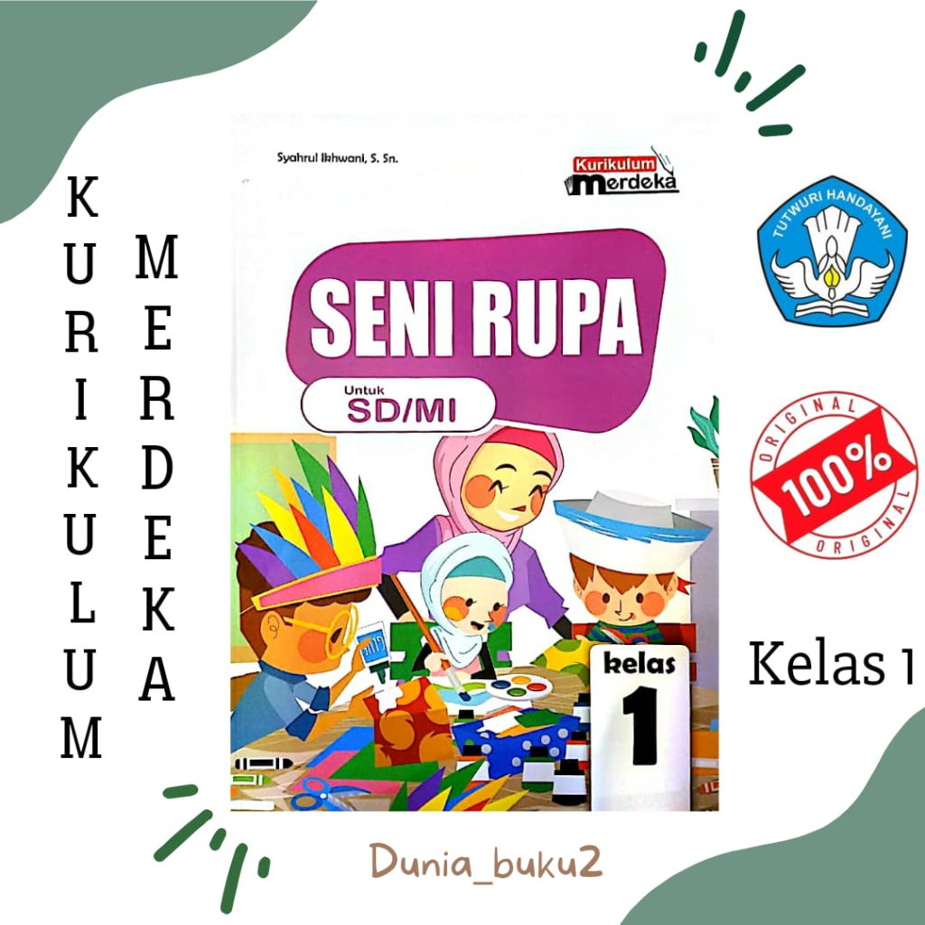 Jual BUKU SISWA SENI RUPA KURIKULUM PENGGERAK-MERDEKA KELAS 1 SD/MI (PENERBIT : WAHANA KARYA ...