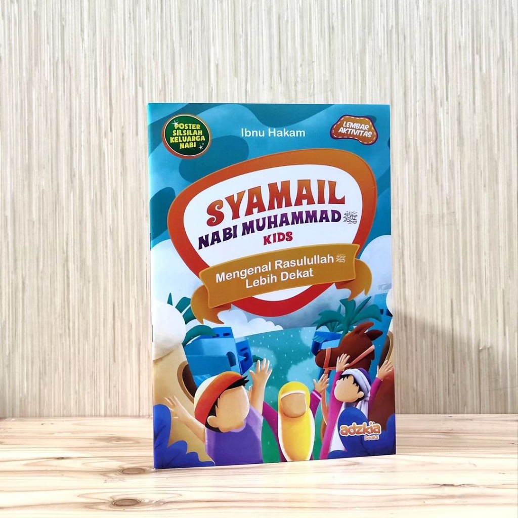 Jual Buku Syamail Nabi Muhammad Mengenal Lebih Dekat Rasulullah ...