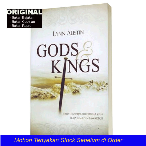 Jual GODS & KINGS - Fiksi Sejarah Berdasar Kitab Raja-Raja & Tawarikh ...