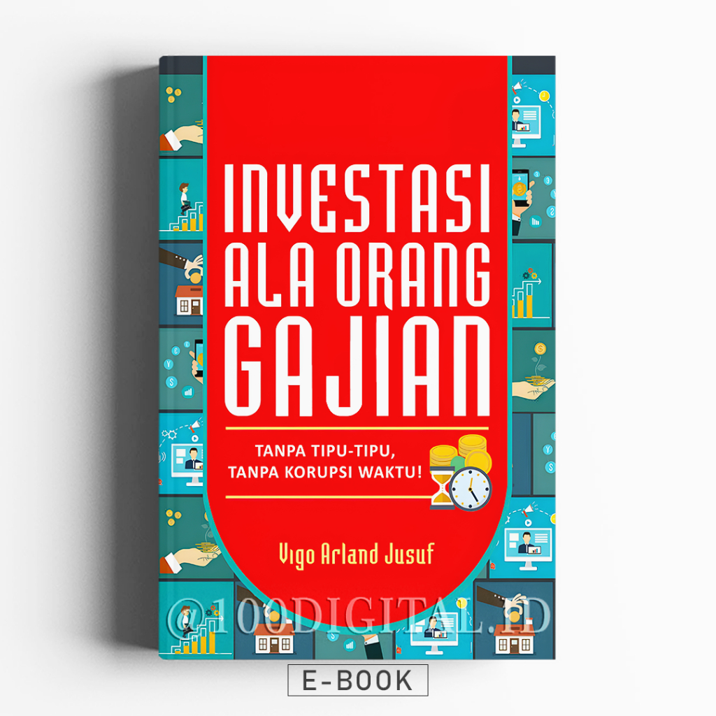 Jual (ID2128) Investasi ala Orang Gajian ; Tanpa Tipu-Tipu, Tanpa ...