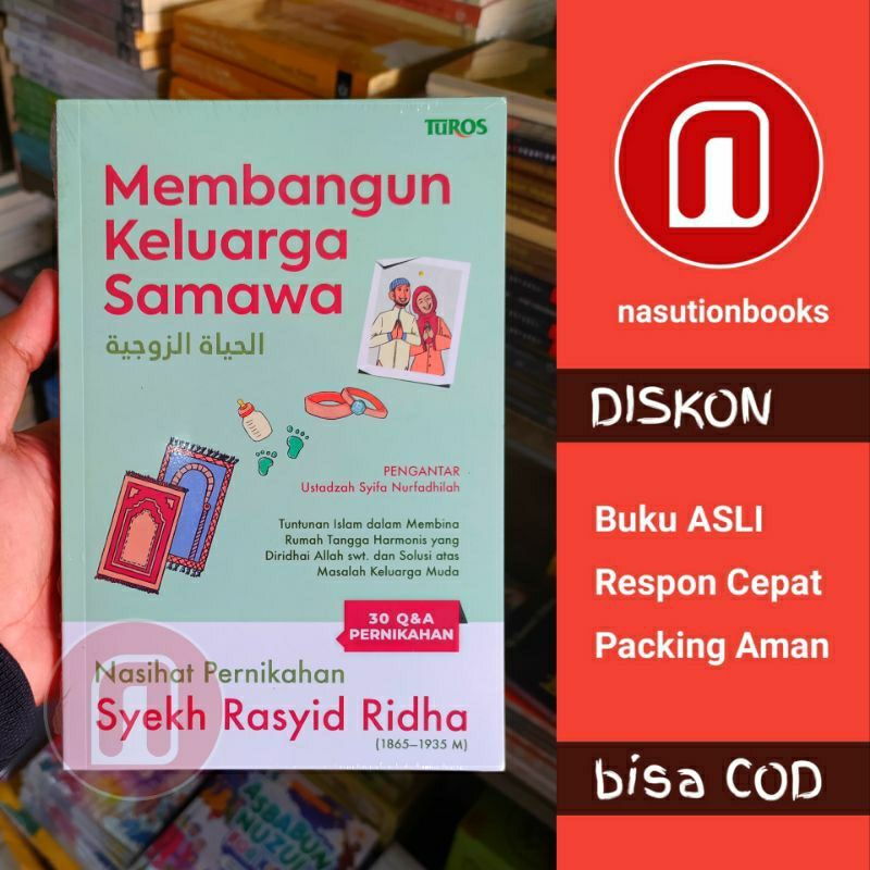 Jual Buku Membangun Keluarga Samawa Syekh Rasyid Ridha | Turos Pustaka ...