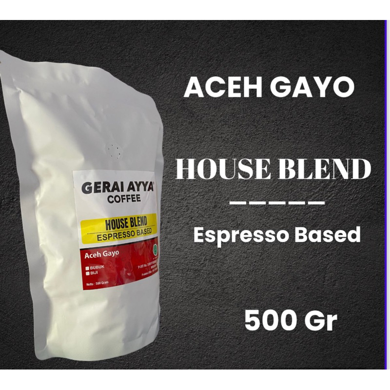 Jual KOPI HOUSE BLEND 500 Gr ACEH GAYO ( ESPRESSO BASED ) | Shopee ...