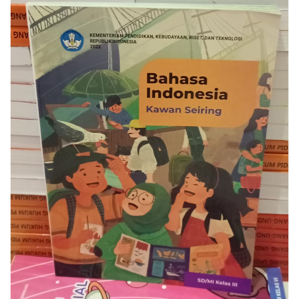 Jual BAHASA INDONESIA (KAWAN SEIRING) KELAS 3 - KURIKULUM MERDEKA | Shopee Indonesia