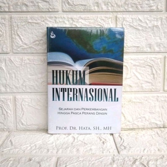 Jual HUKUM INTERNASIONAL Prof. Dr. Hata S.H., M.H. SETARA PRESS PREMIUM ...