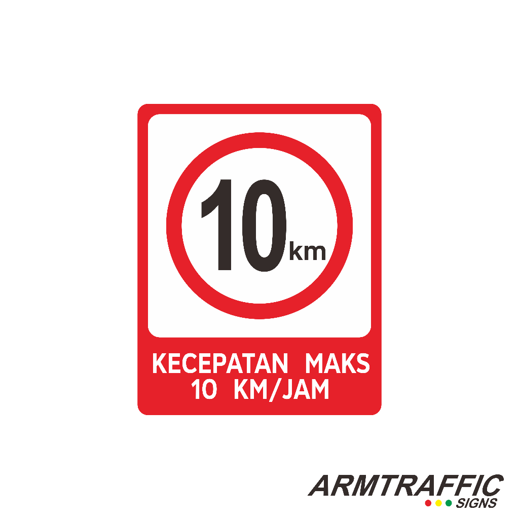 Jual SIGN KECEPATAN MAKSIMAL 10, 20, 30 KM/JAM 35 X 50 CM | ARAH TANDA ...