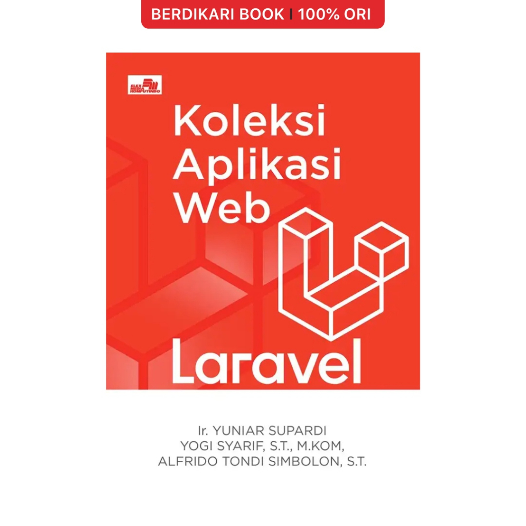 Jual Berdikari - Koleksi Aplikasi Web Laravel - Gramedia | Shopee Indonesia