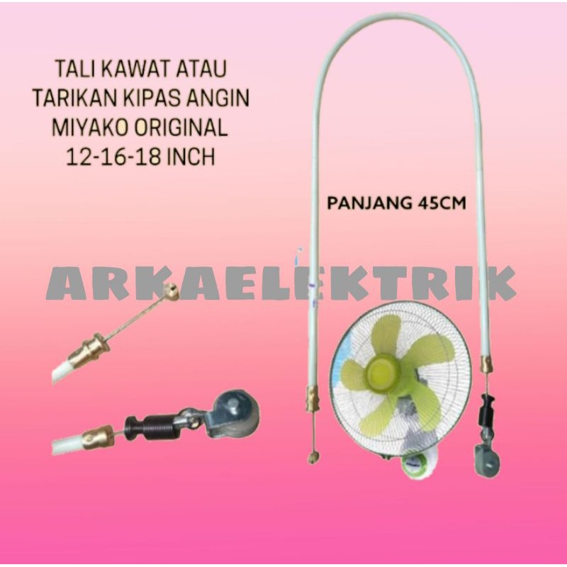 Jual Tali kawat/tarikan kipas angin Miyako Original 12-16-18 inch ...