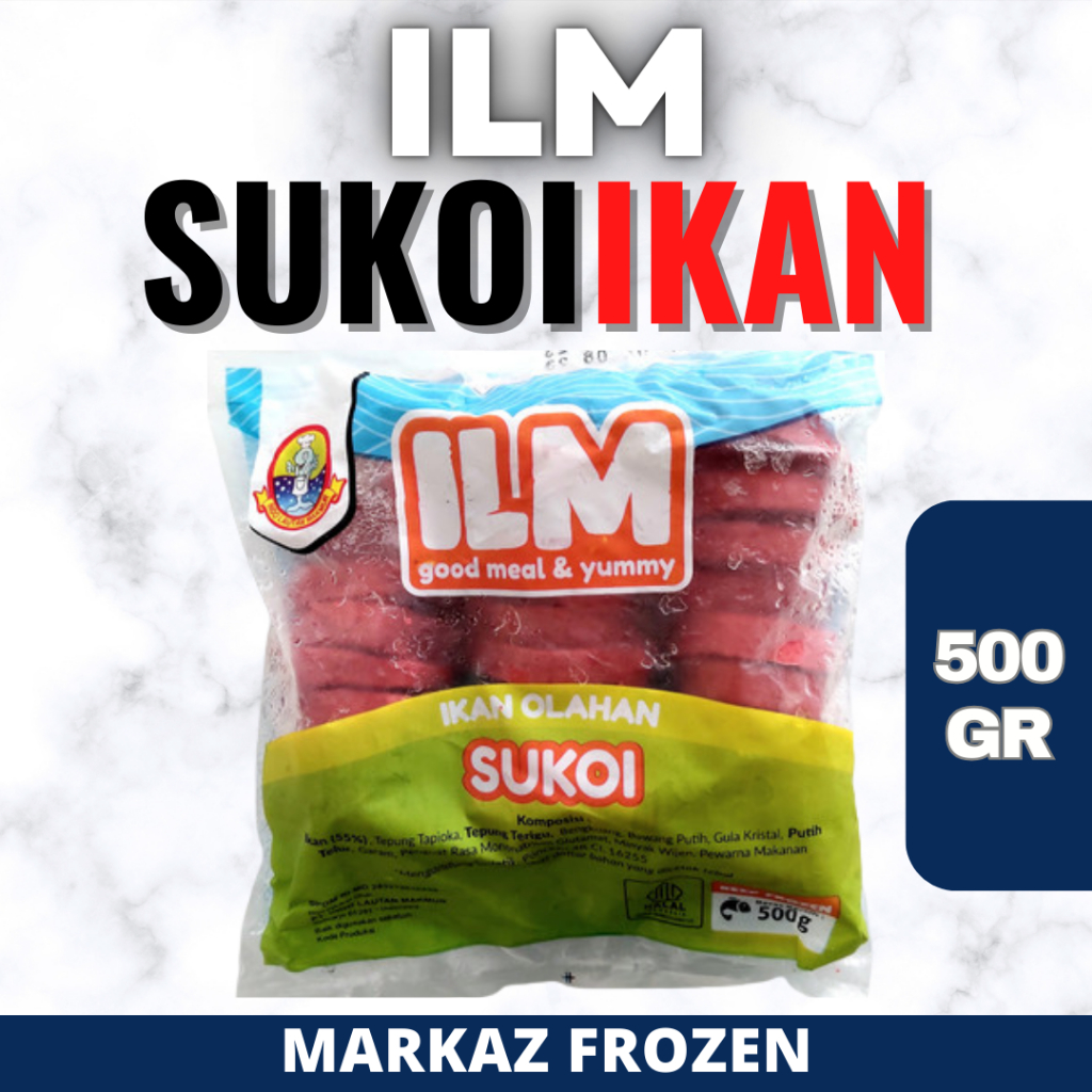 Jual ILM SUKOI 500GR (40/Q) | Shopee Indonesia