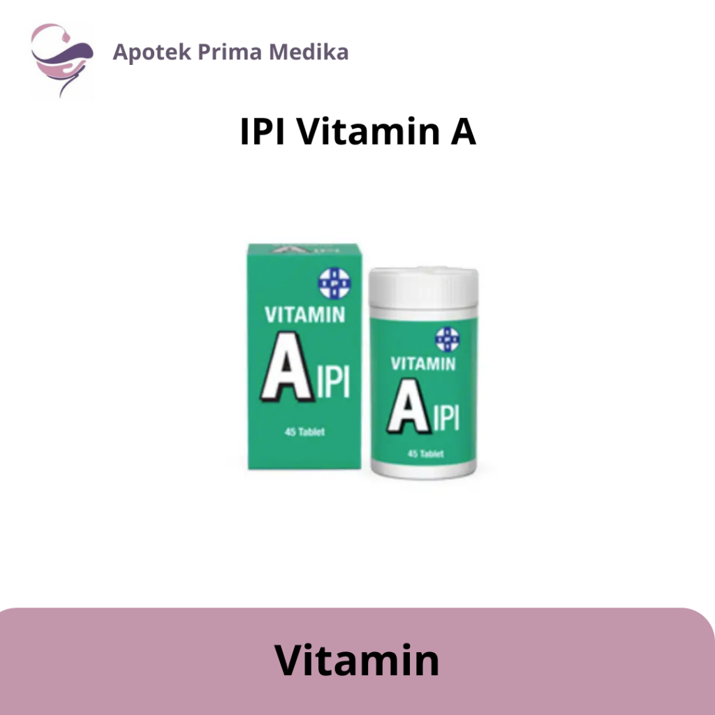 Jual Vitamin A IPI untuk Kebutuhan Vitamin A (45 Tablet) | Shopee Indonesia