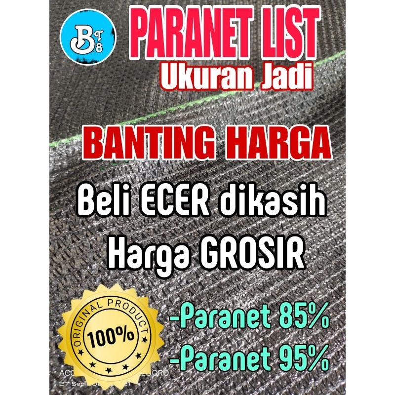 Jual PARANET 95% 85% UKURAN JADI 1X3 2X3 3X3 3X4 3X5 3X6 4X6 6X9 ...