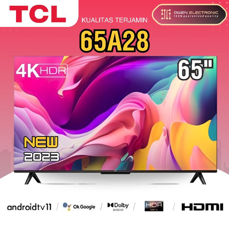 Jual TCL 65A28 4K GOOGLE TV 2023 Series 65 inch | Shopee Indonesia