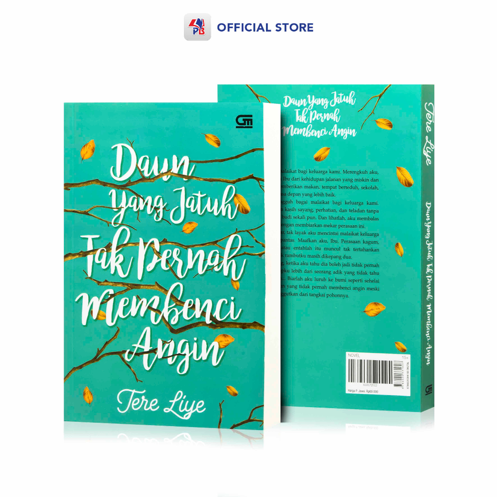 Jual Buku Novel Tere Liye : Daun Yang jatuh Tak Pernah Membenci Angin ...