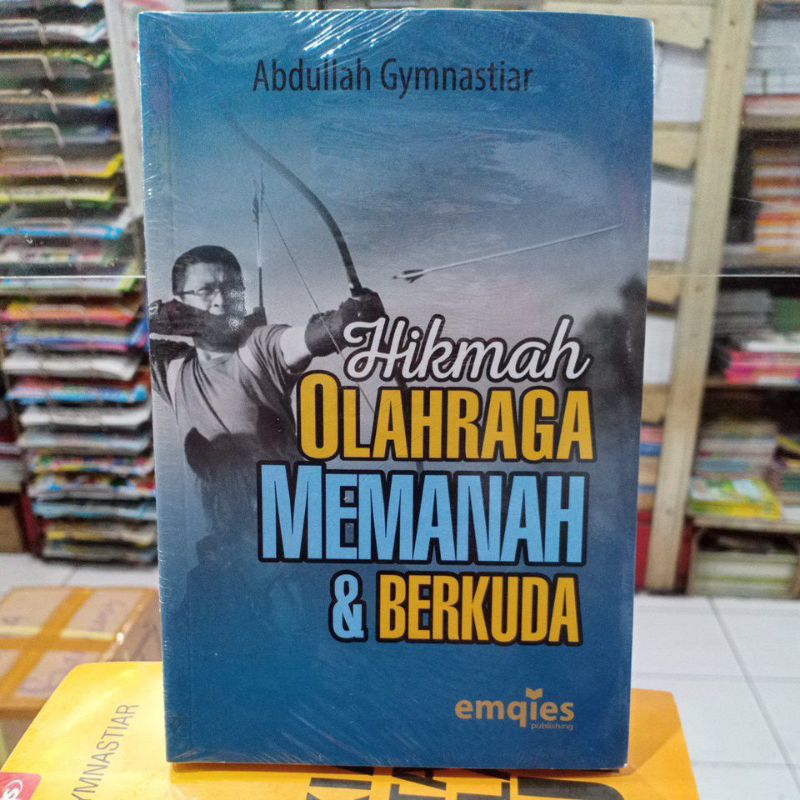 Jual Hikmah Olahraga Memanah dan Berkuda karya Aa Gym | Shopee Indonesia