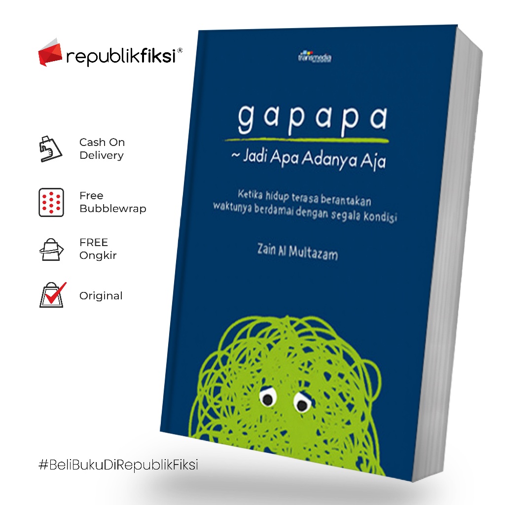 Jual Buku Gapapa, Jadi Apa Adanya Aja - Zain Al Multazam - Transmedia ...