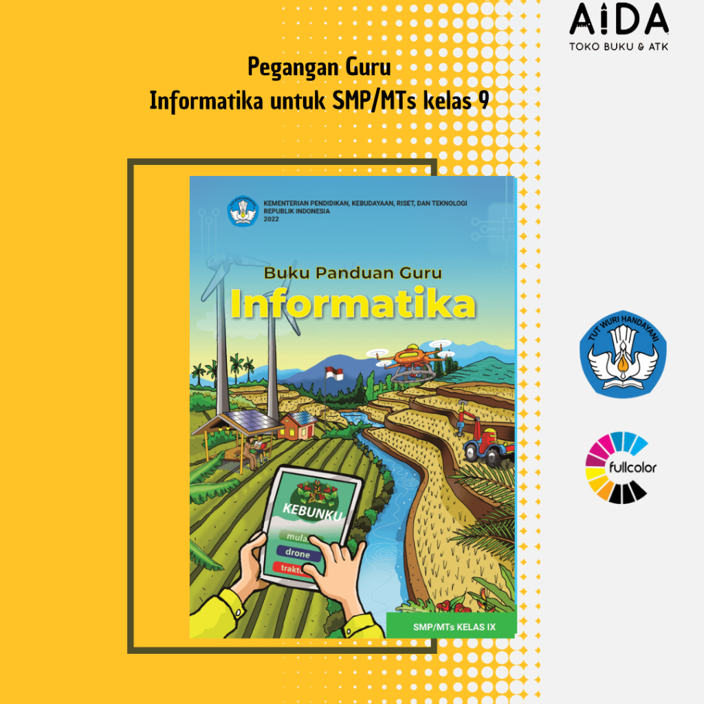 Jual Buku PANDUAN GURU Kurikulum Merdeka SMP Informatika Kelas 9 - Informatika Kelas 9 SMP ...