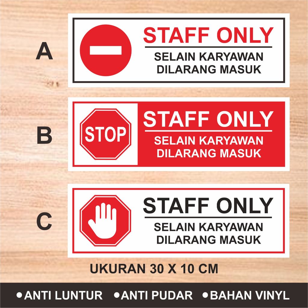 Jual stiker sign selain karyawan dilarang masuk / plang stiker selain ...