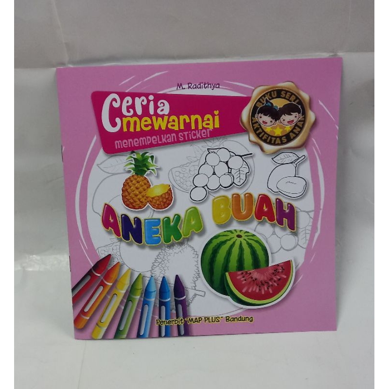 Jual BUKU CERIA MEWARNAI & MENEMPELKAN STICKER ANEKA BUAH -MAPPLUS ...