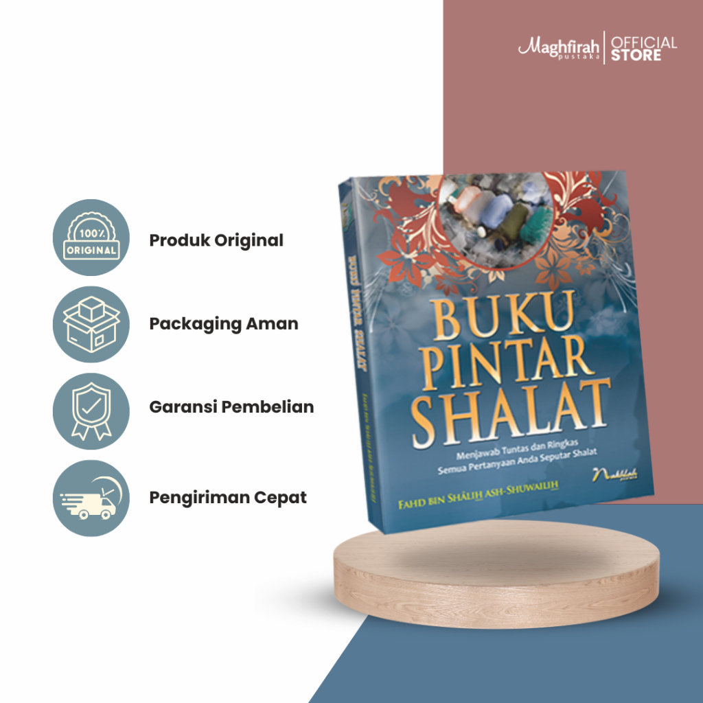 Jual Maghfirah Pustaka - Buku Pintar Shalat Panduan Ibadah Lengkap Tata ...