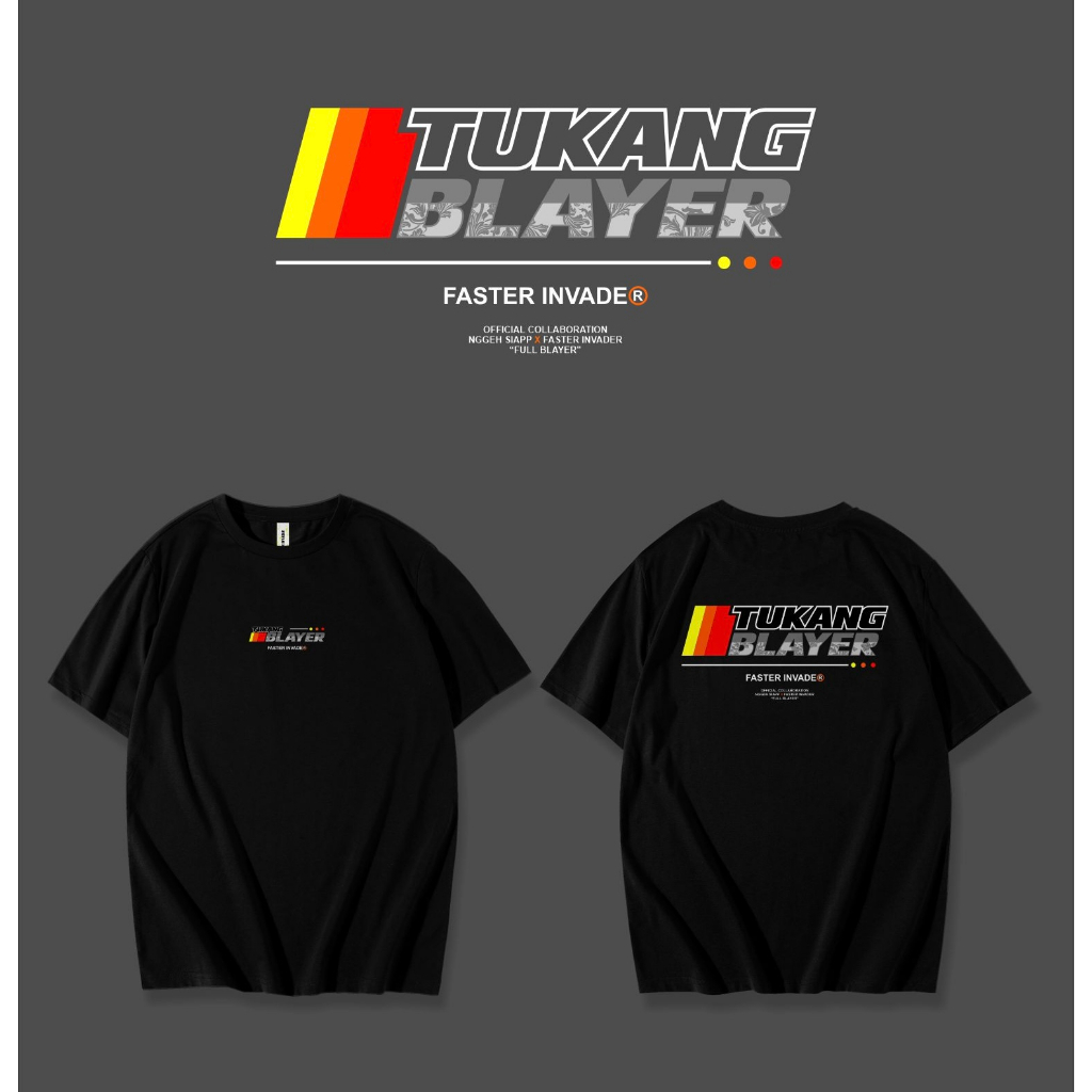 Jual Tshirt Kaos Tukang blayer Faster invader | kaos racing otomotif ...