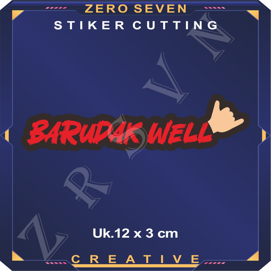 Jual STIKER BARUDAK WELL PRINT & CUTTING | Shopee Indonesia
