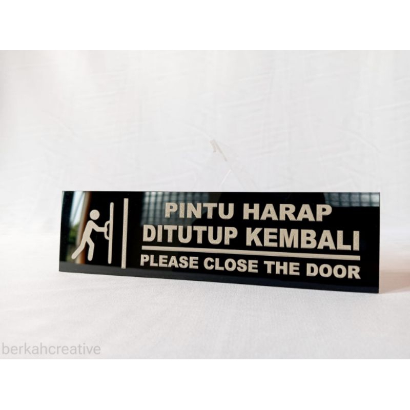 Jual Sign Board Pleas Close The Door | Pintu Harap Ditutup Kembali ...