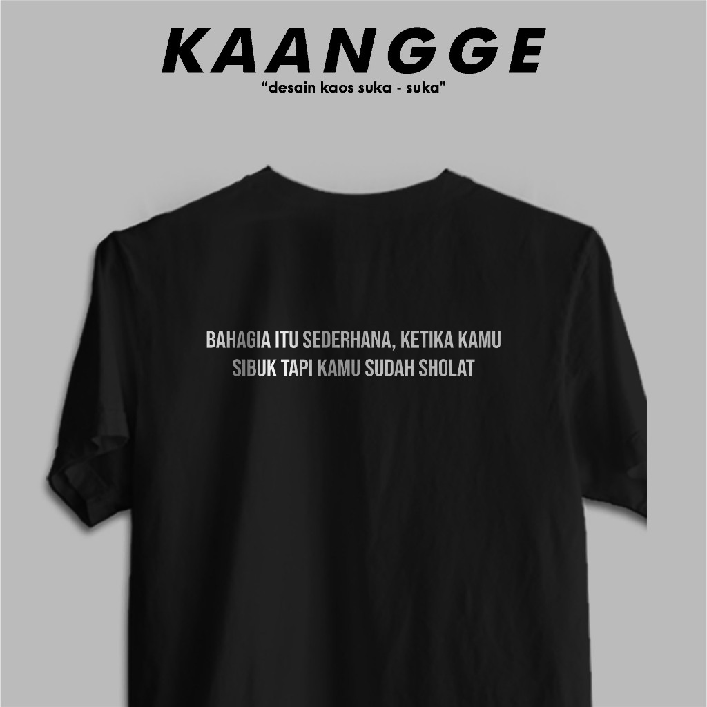 Jual Kaos Bahagia Itu Sederhana, Ketika Kamu Sibuk Tapi Kamu Sudah ...