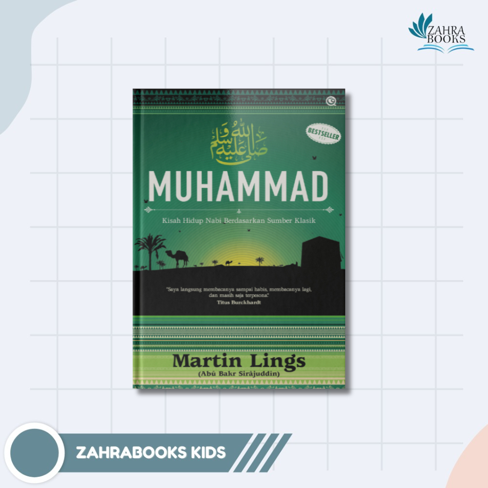 Jual Buku Muhammad : Kisah Hidup Nabi Berdasarkan Sumber Klasik Karya ...