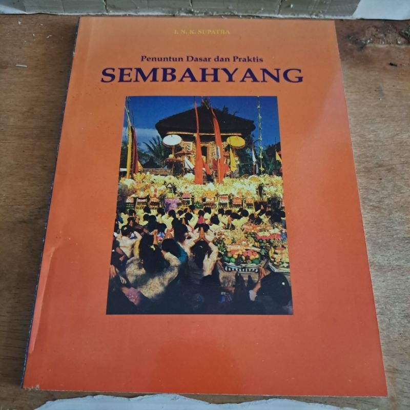 Jual Buku Penuntun Dasar Dan Praktis Sembahyang Agama Hindu Kanduk ...