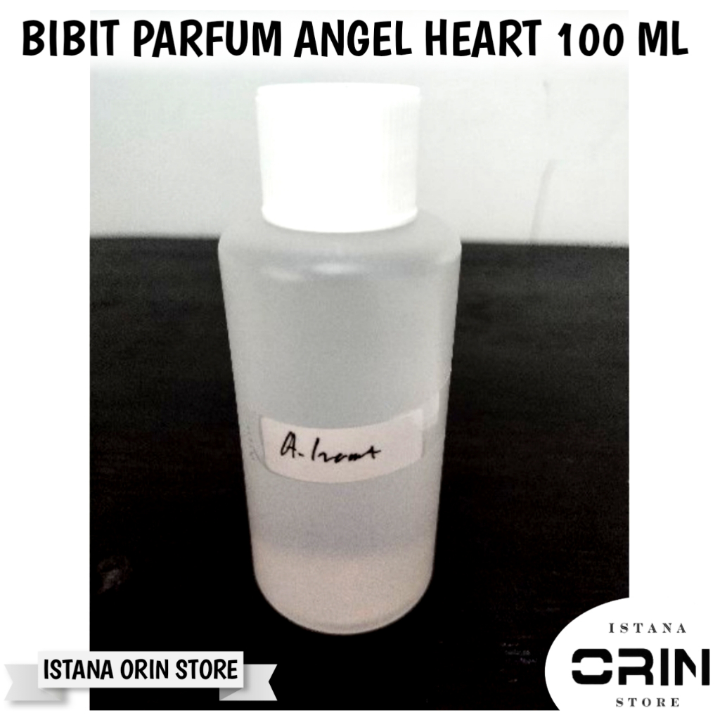 Jual BIBIT PARFUM MURNI ANGEL HEART 100 ML ( NON AL-KOHOL TANPA ...