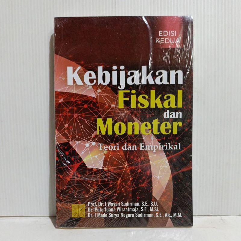 Jual BUKU KEBIJAKAN FISKAL DAN MONETER TEORI DAN EMPIRIKAL I WAYAN ...