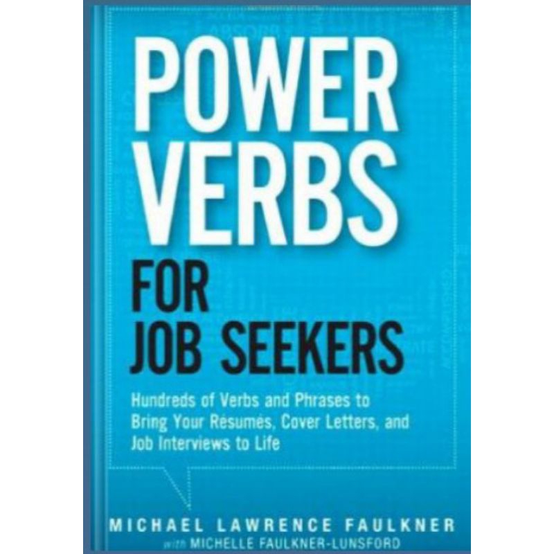 Jual Power Verbs for Job Seekers: Hundreds of Verbs and Phrases to ...