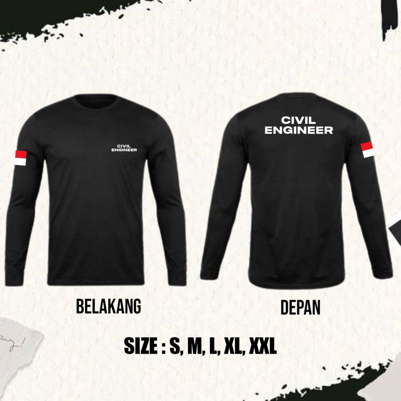 Jual KAOS TANGAN PANJANG CIVIL ENGINEER INDONESIA | Shopee Indonesia