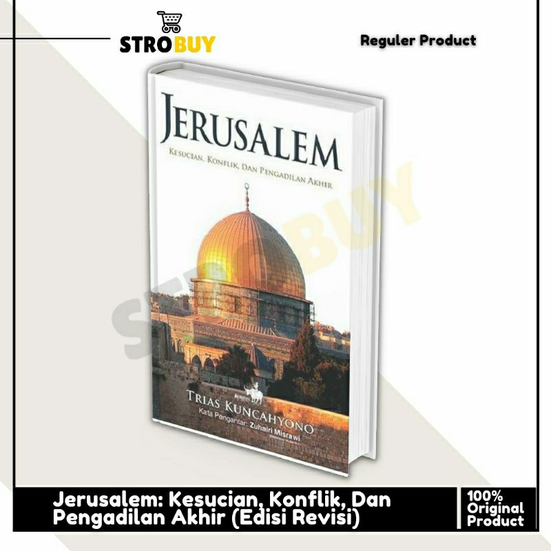 Jual Buku Jerusalem: Kesucian, Konflik, Dan Pengadilan Akhir (Edisi ...
