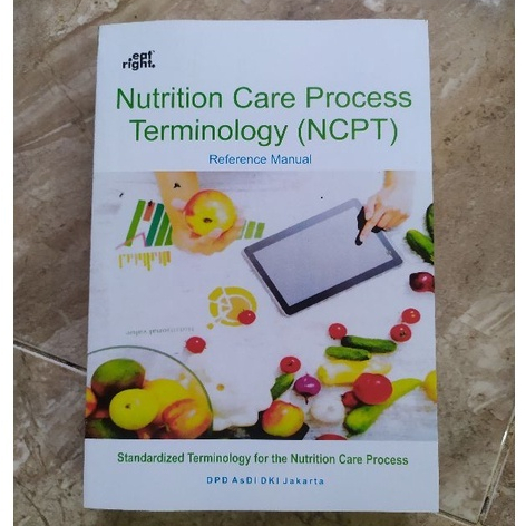 Jual BUKU NCPT - BUKU NUTRITION CARE PROCESS TERMINOLOGY REFERENCE ...