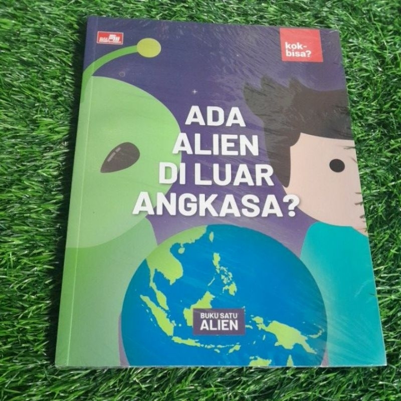 Jual BUKU KOK BISA ADA ALIEN DI LUAR ANGKASA BUKU SATU ALIEN | Shopee ...