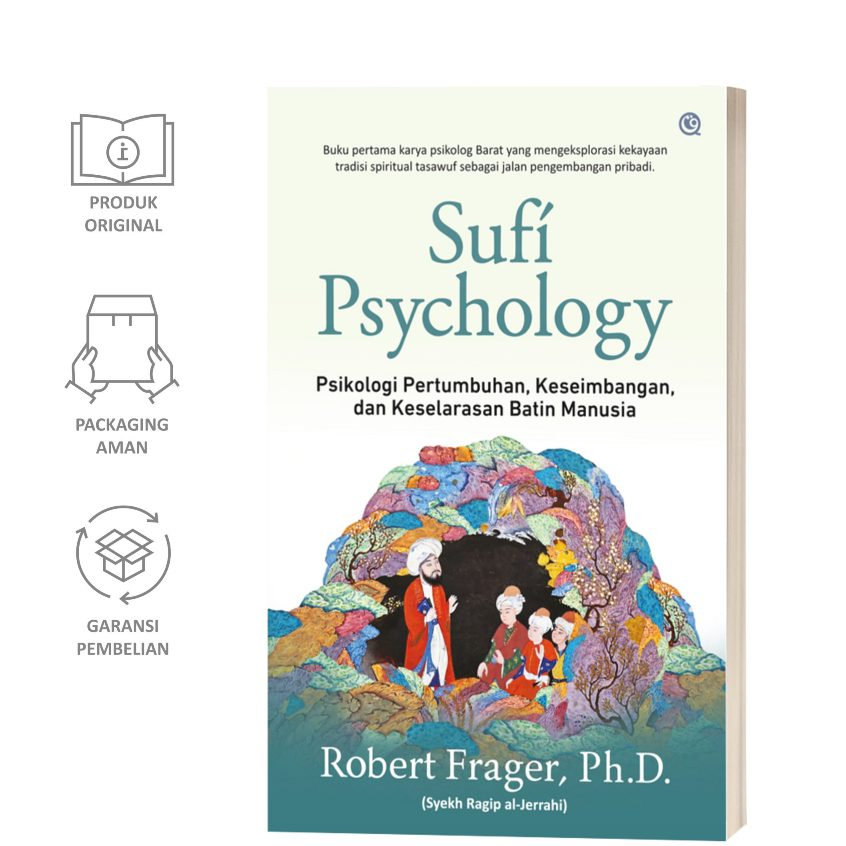 Jual Sufi Psychology: Psikologi Pertumbuhan, Keseimbangan, dan Keselarasan Batin Manusia ...