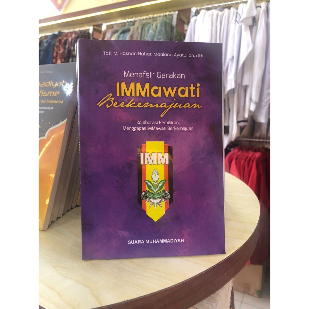Jual Menafsir Gerakan IMMawati Berkemajuan / Buku Muhammadiyah | Shopee Indonesia