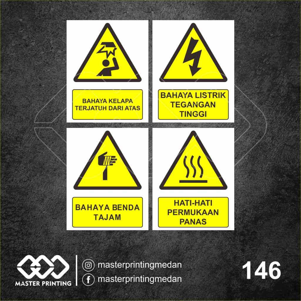 Jual 146 - Stiker Safety Sign, Rambu-rambu K3, Sticker Vinyl, Tahan Air ...